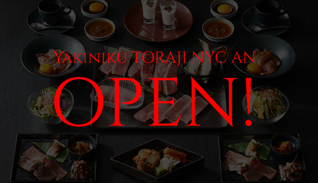 YAKINIKU TORAJI NYC AN OPEN TODAY. | Toraji Manhattan NY